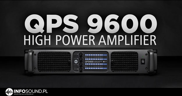 RCF QPS 9600 - Kompaktowy wzmacniacz o dużej mocy już w sklepach ...