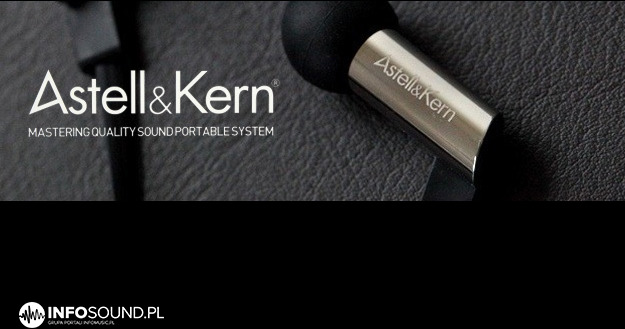 Astell & Kern AKR01 - Zbalansowany ideał brzmienia - INFOSOUND.PL